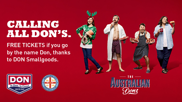 Free tickets for anyone called Don, thanks to DON Smallgoods ...