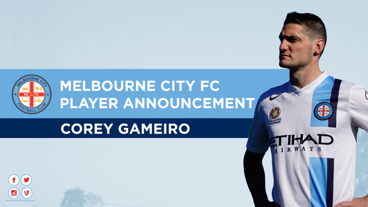 Melbourne City FC Signs Corey Gameiro - Melbourne City