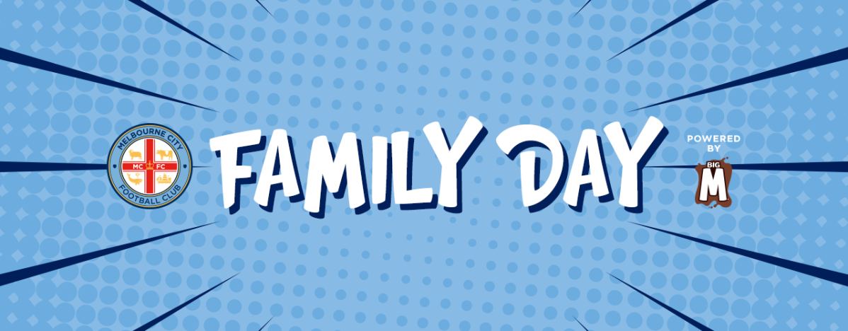 Save the date: Get ready for Family Day powered by Big M! - Melbourne City