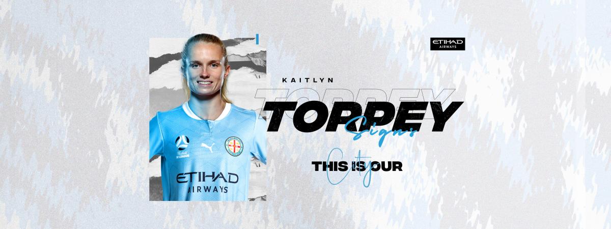 City sign defender Kaitlyn Torpey - Melbourne City