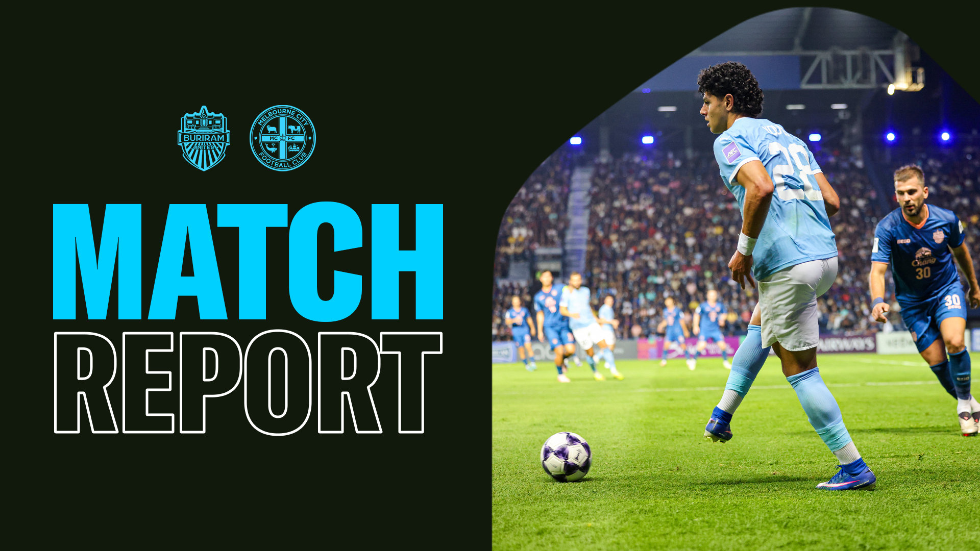 ACLE REPORT: City 2-1 Buriram